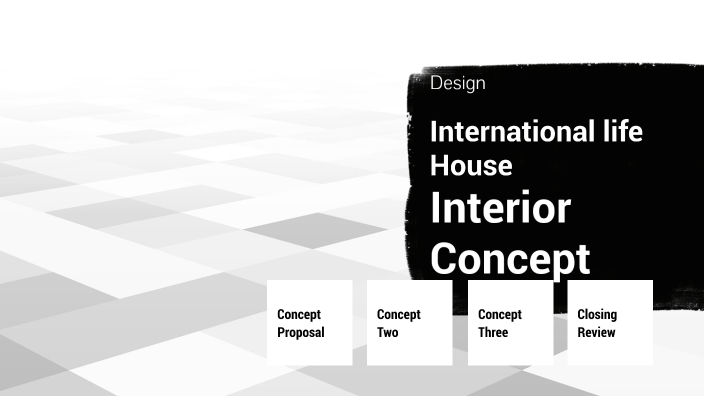 International life House Interior Concept by Charity Boogertman on Prezi
