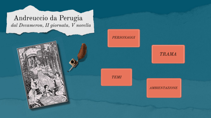 Andreuccio da Perugia by Giulia Spinozzi on Prezi