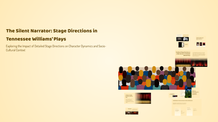 The Silent Narrator: Stage Directions in Tennessee Williams’ Plays by ...