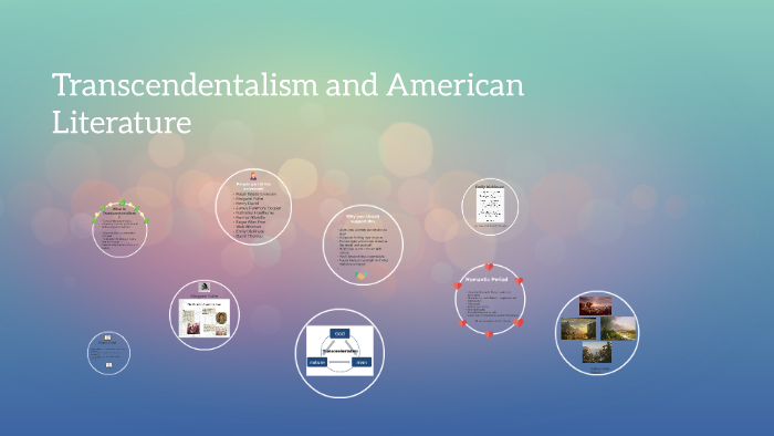 Transcendentalism and American Literature by amanda jones on Prezi