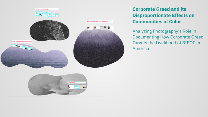 Corporate Greed and its Disproportionate Effects on Communities of ...