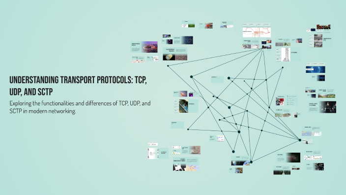 Understanding Transport Protocols: TCP, UDP, and SCTP by Crisjake Sinajon on Prezi