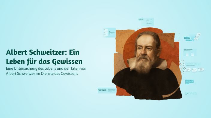 Albert Schweitzer: Ein Leben für das Gewissen by Jonathan rauch on Prezi