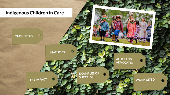 Indigenous Children In Care BC by Eden Orton on Prezi