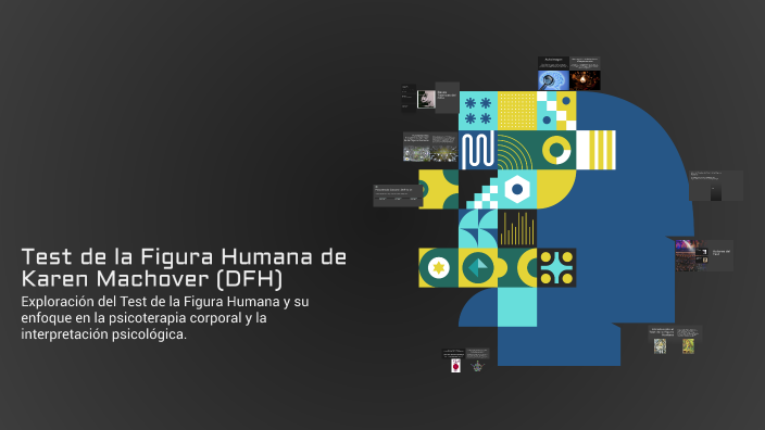 Test de la Figura Humana de Karen Machover (DFH) by Daena Rosales on Prezi