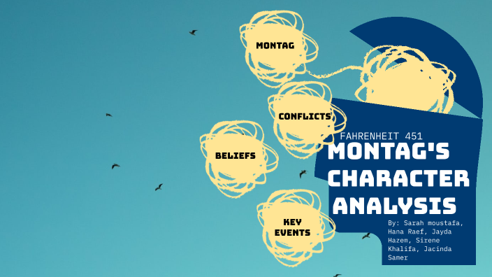 fahrenheit 451 character analysis by sarah moustafa on Prezi