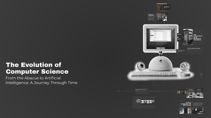 The Evolution of Computer Science by Mohammad on Prezi