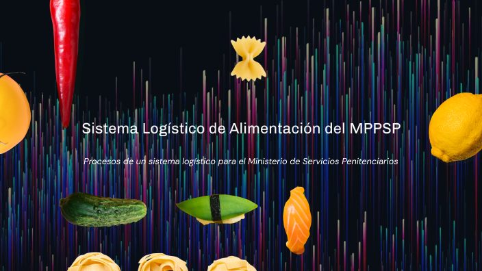 Sistema Logístico de Alimentación del MPPSP by Valentin hazenstaub on Prezi