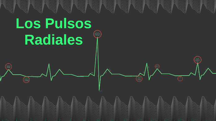Los pulsos radiales by maria teresa garcia marquez on Prezi