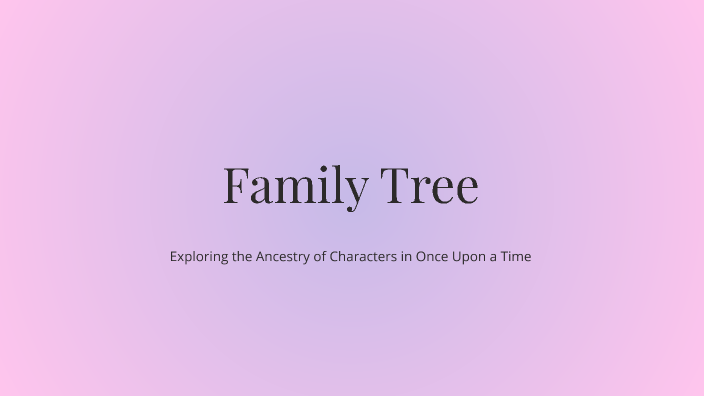 Family Tree by Audrey Rainey on Prezi