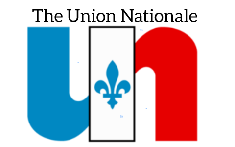 The Union Nationale by Fabbio Longhorn on Prezi