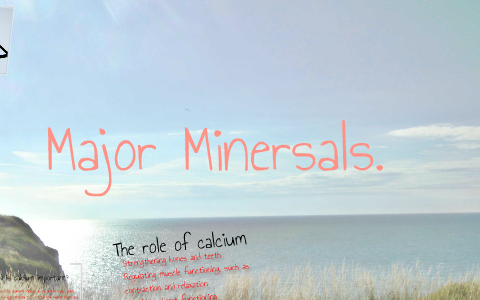 Major Minerals :D by Chloe kho on Prezi