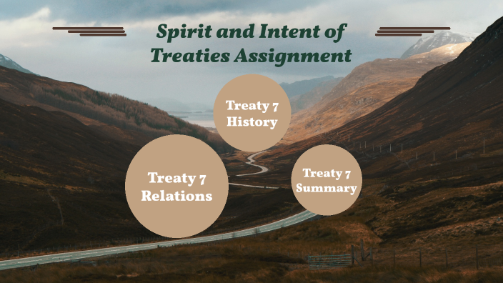Spirit and Intent of Treaties by Andrew Brash on Prezi