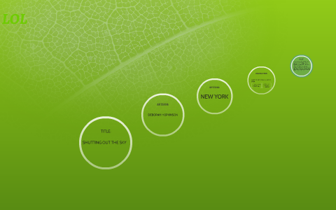 SHUTTING OUT THE SKY by sergio murillo on Prezi