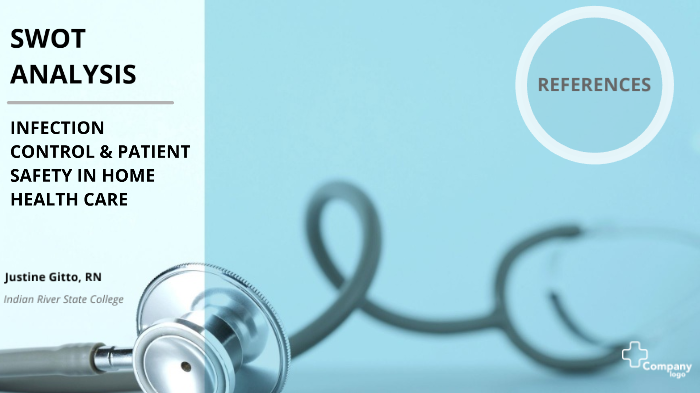 SWOT ANALYSIS INFECTION CONTROL AND PATIENT SAFETY IN HOME HEALTH CARE ...