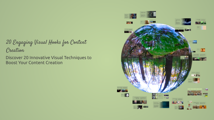 20 Engaging Visual Hooks for Content Creation by Gulnawaz Aalam on Prezi