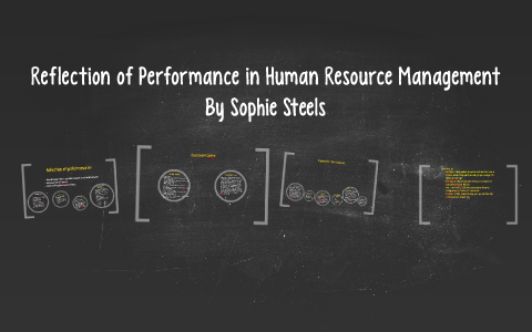 Reflection of Performance in Human Resource Management by on Prezi