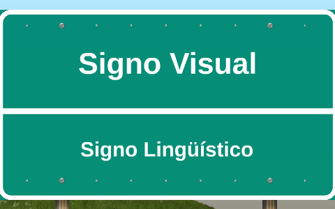 Signo Visual by Mariana Perales on Prezi