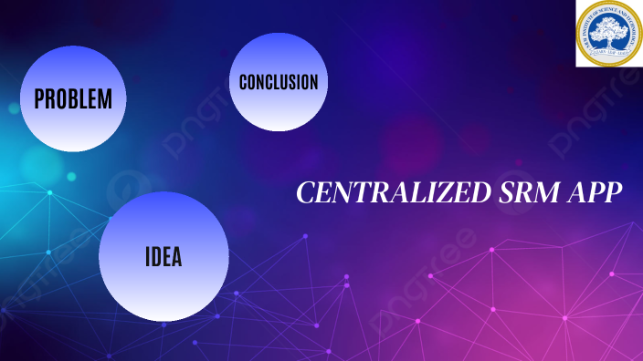 SRM APP by Gautam Sharma on Prezi