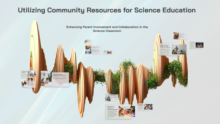 Enhancing Science Education through Community Resources by Megan Kemp ...