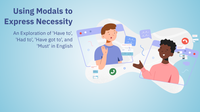 Using Modals to Express Necessity by Jose paulo Ricafrente on Prezi