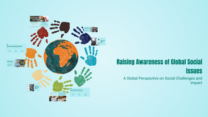 Raising Awareness of Global Social Issues by Jillian Cabachuela Lara on ...