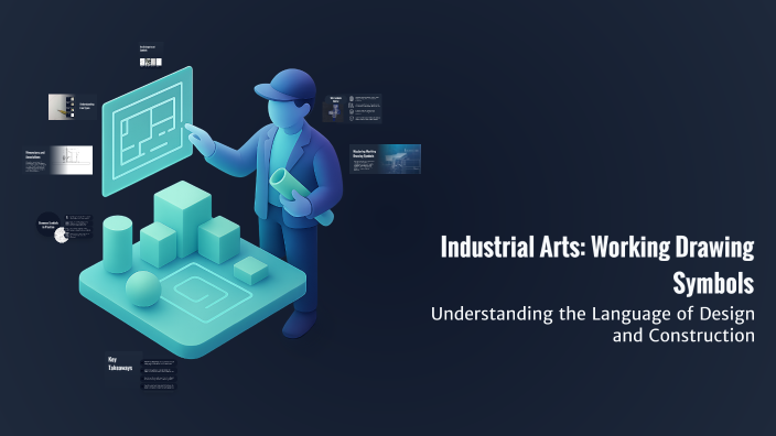Industrial Arts: Working Drawing Symbols by Mary Jane Bongalos on Prezi