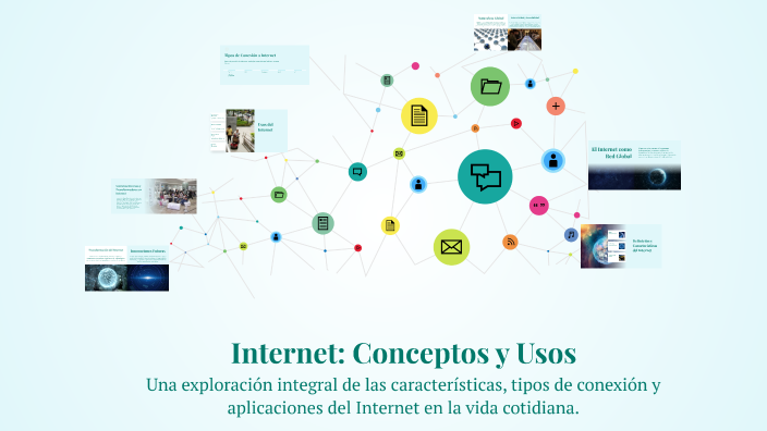 Internet: Conceptos y Usos by Gabriela on Prezi