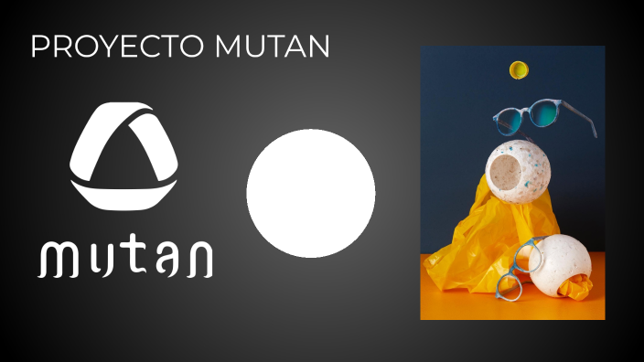 Presentación DPII - Proyecto Mutan by Tomás Carmoa Bustamante on Prezi