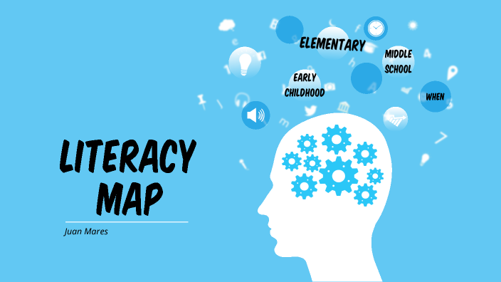 Literacy Map by juan mares on Prezi