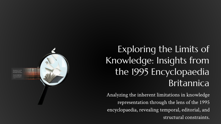 Exploring the Limits of Knowledge: Insights from the 1995 Encyclopaedia ...