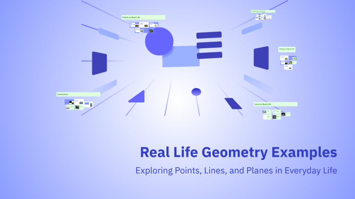 Real Life Geometry Examples by craig smith on Prezi