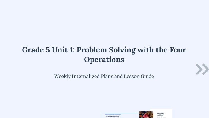 Grade 5 Unit 1: Problem Solving with the Four Operations by Raul ...