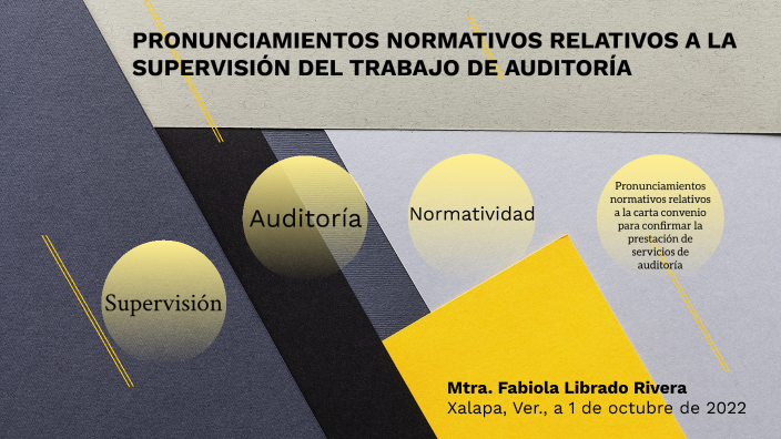 Pronunciamientos normativos relativos a la supervisión del trabajo de ... Pronunciamientos normativos relativos a la supervisión del trabajo de ...