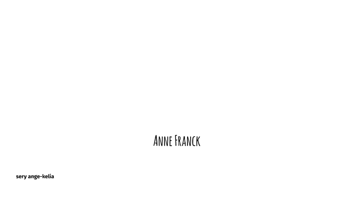 diapo anne frank by keelya Sery on Prezi