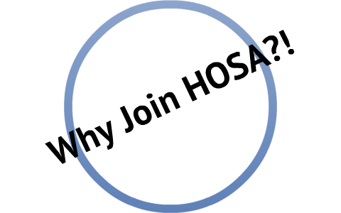 Why join HOSA by Ashley Zummer on Prezi