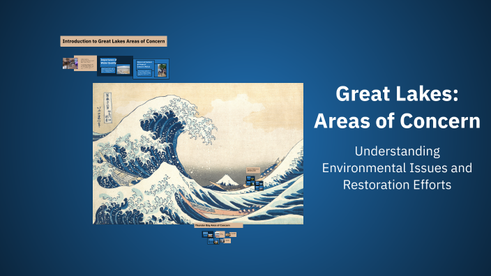 Great Lakes: Areas of Concern by 701017388@gotvdsb.ca smith on Prezi