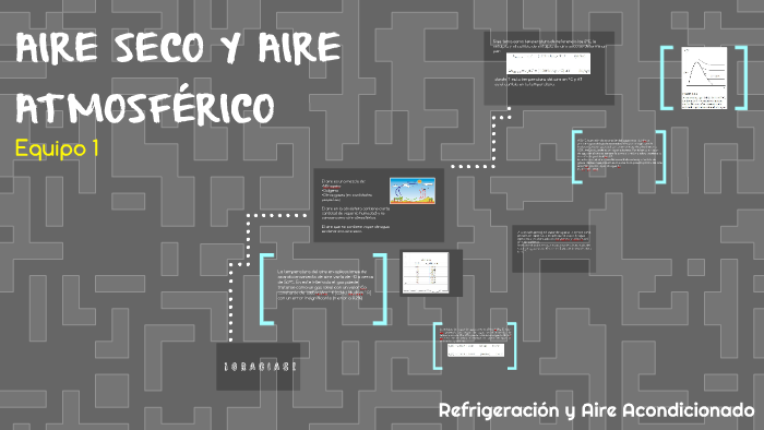 AIRE SECO Y AIRE ATMOSFÉRICO by Ismael Hernández on Prezi