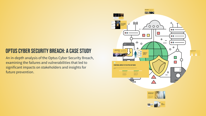 Optus Cyber Security Breach: A Case Study by Thej Rameshkrishnan on Prezi