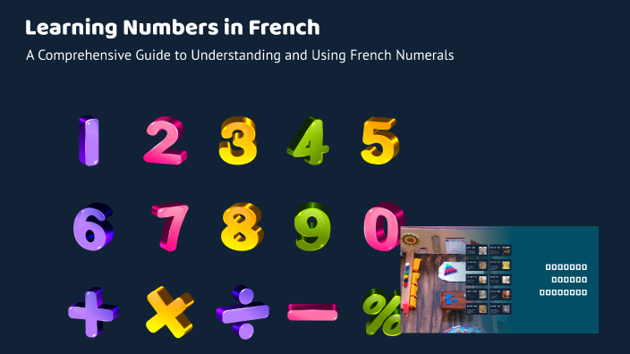 Learning Numbers in French by Banabanaalharbi on Prezi