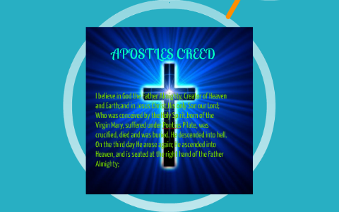 APOSTLES CREED by Josh Piontek on Prezi