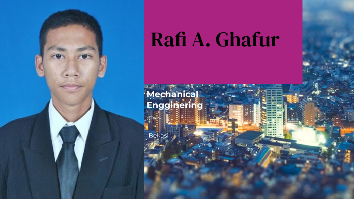 CV Rafi abdul Ghafur by Rafi Ghafur on Prezi