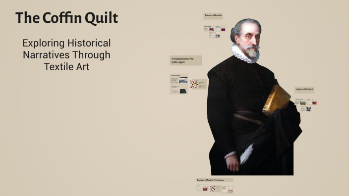 The Coffin Quilt by Boston Weaver on Prezi