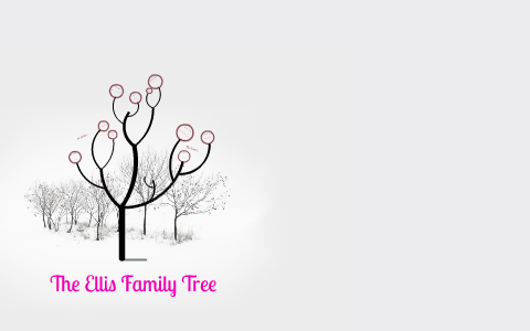 The Ellis Family Tree by Haley Guy on Prezi