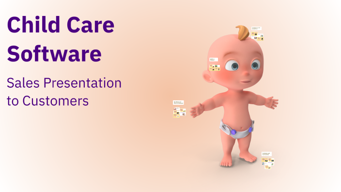 Child Care Software by Eka E on Prezi