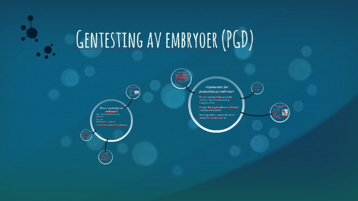 Gentesting av embryoer by kristine iversen on Prezi