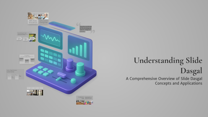 Understanding Slide Dasgal by tulga tamiraa on Prezi