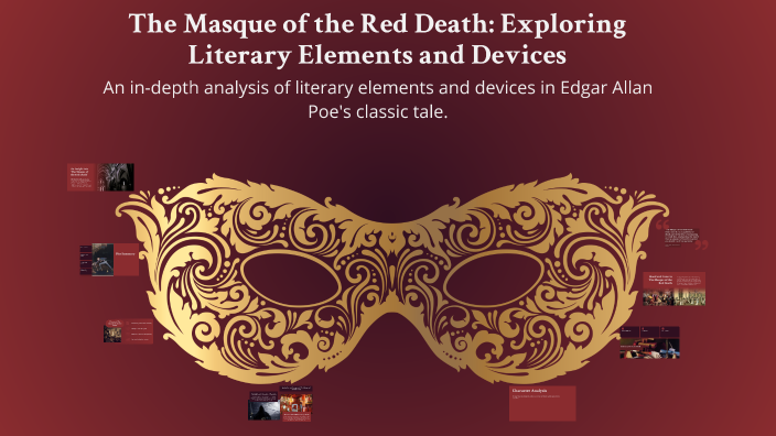 The Masque of the Red Death: Exploring Literary Elements and Devices by ...