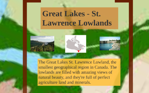 Great Lakes - St. Lawrence Lowlands by Donkey Shrek on Prezi