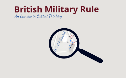 British Military Rule by Lindsey Roy on Prezi